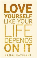 (Download) Love Yourself Like Your Life Depends on It: The positive ...