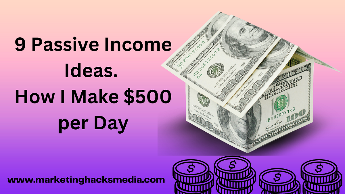 How to Make $500 a Day Online. making $500 a day online can be an… | by ...