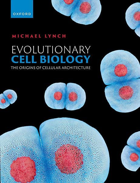 [PDF] Evolutionary Cell Biology: The Origins of Cellular Architecture ...