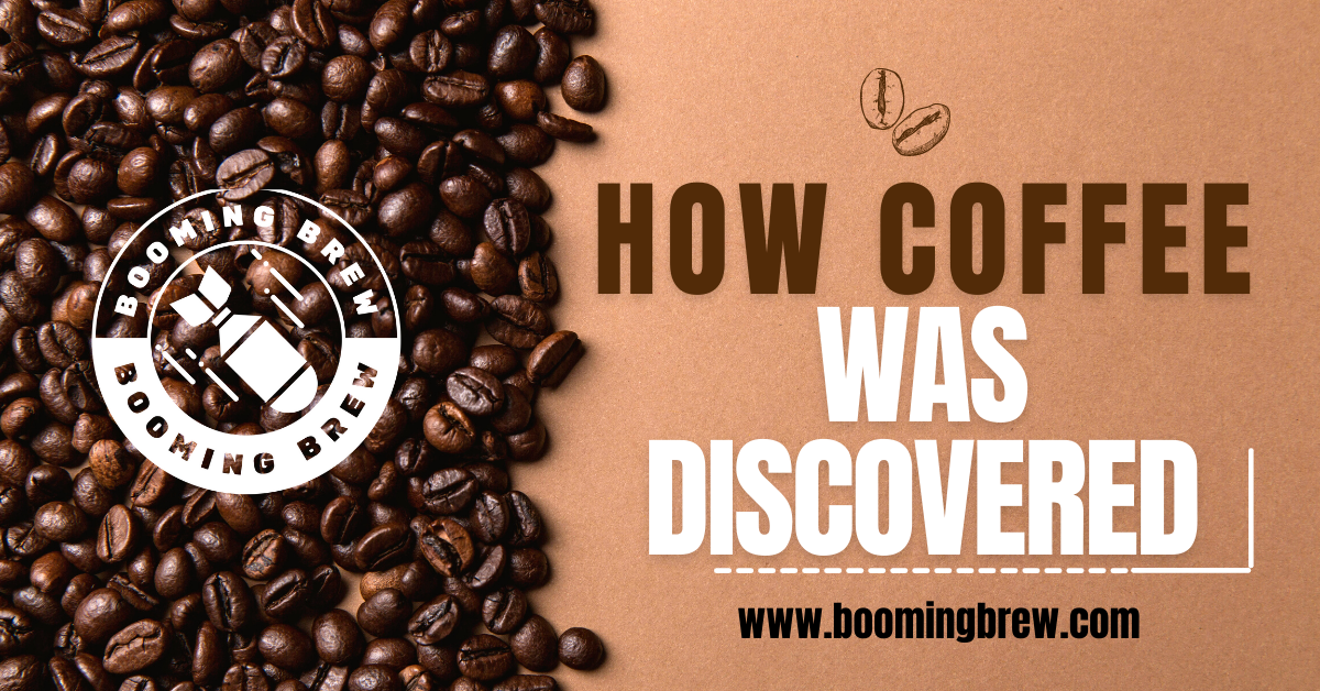 How Coffee was Discovered | by Booming Brew | Medium