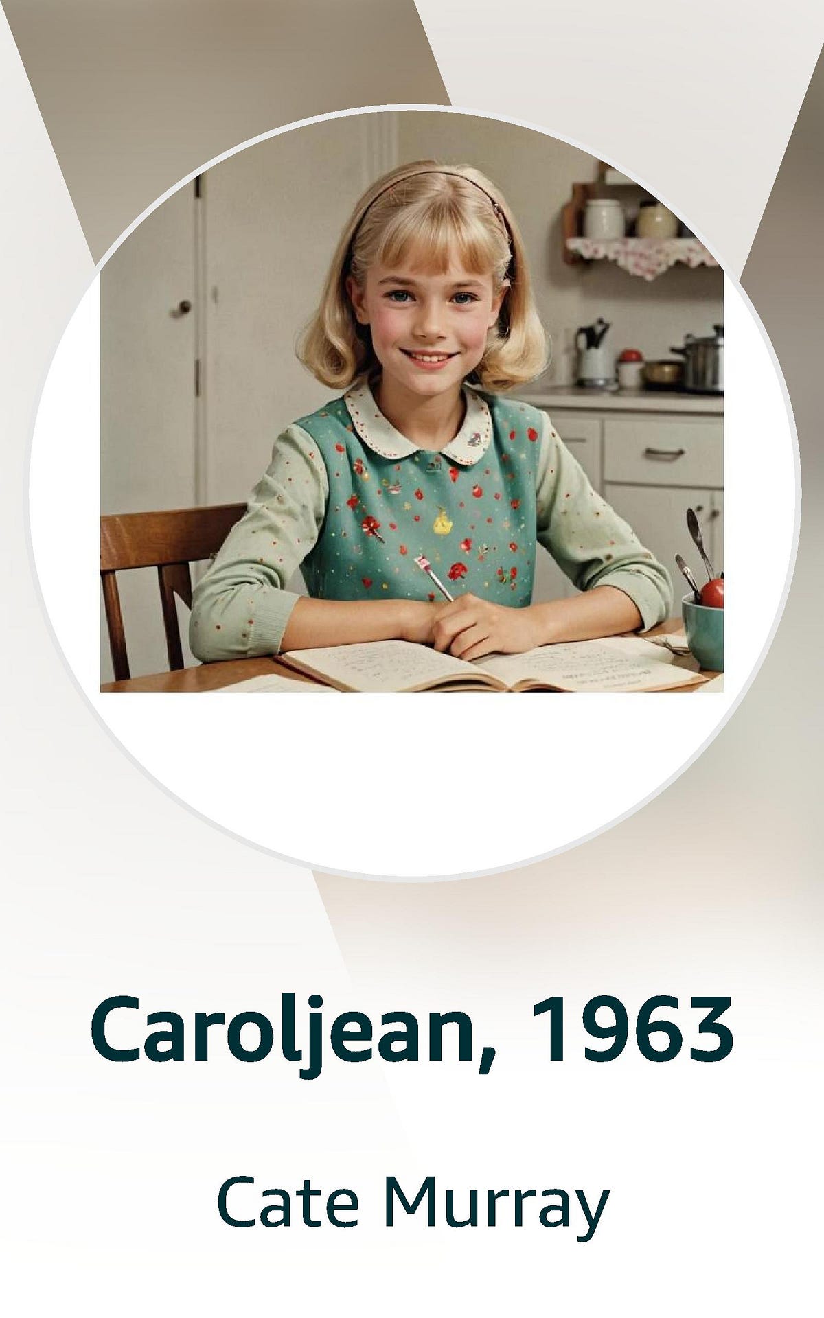 Caroljean, 1963. by Cate Murray (Author) | by Cate Murray | Cate’s ...
