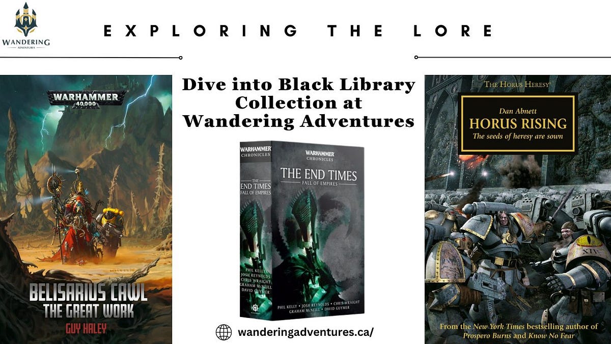 Exploring the Lore: Dive into Black Library Collection at Wandering ...