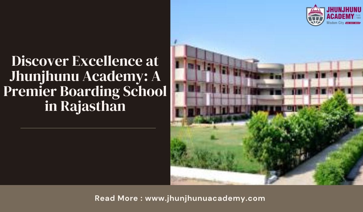 Exploring the Top Boarding Schools in Rajasthan: Tradition Meets Modern ...