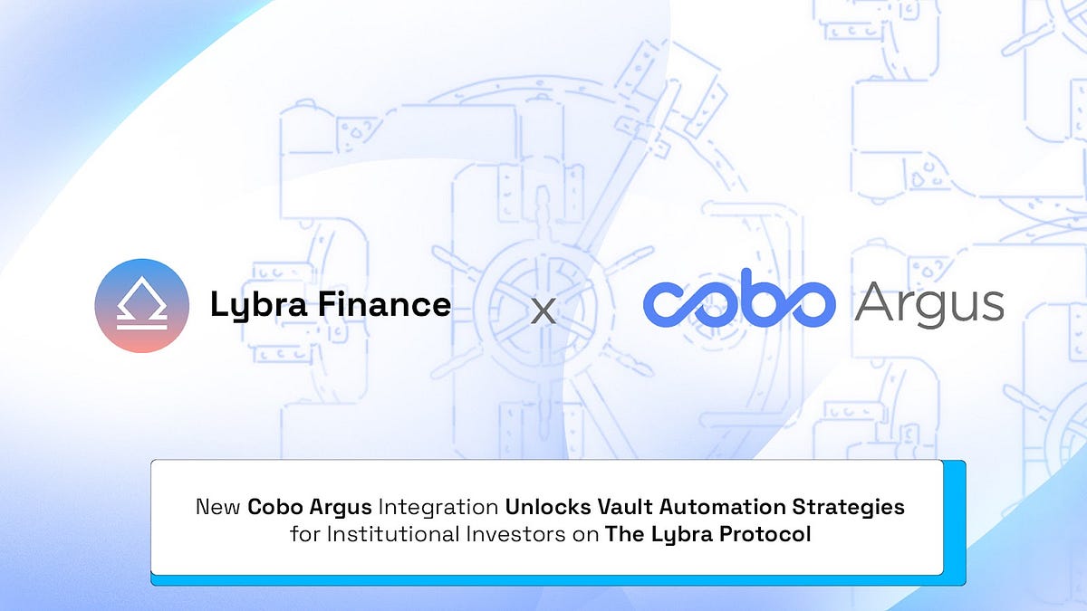 New Cobo Argus Integration Unlocks Vault Automation Strategies For Institutional Investors On ...