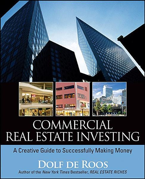 (Download Book) Commercial Real Estate Investing: A Creative Guide to Succesfully Making Money ...