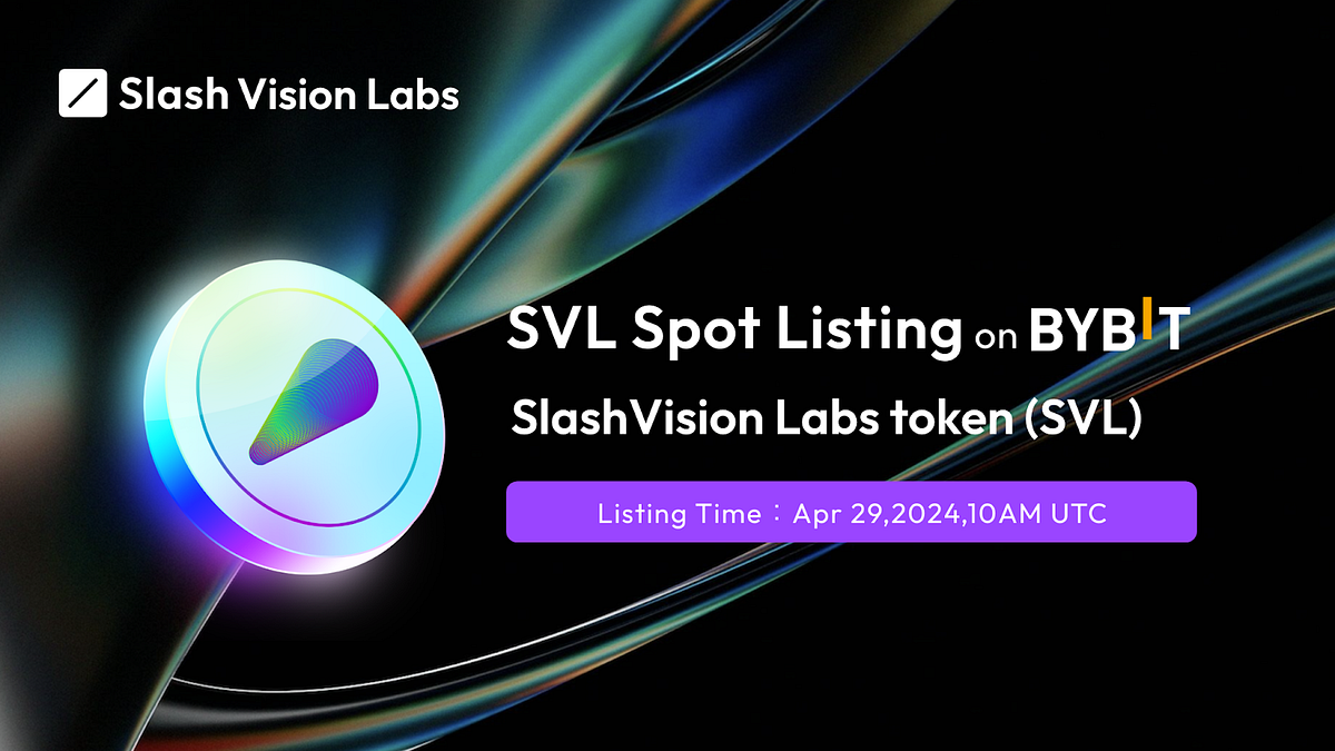 SVLトークンが、暗号資産取引所Bybitに上場！上場を記念して、SVL Bybit Listing Giveawayを開催 | by ／Slash Project Official ...
