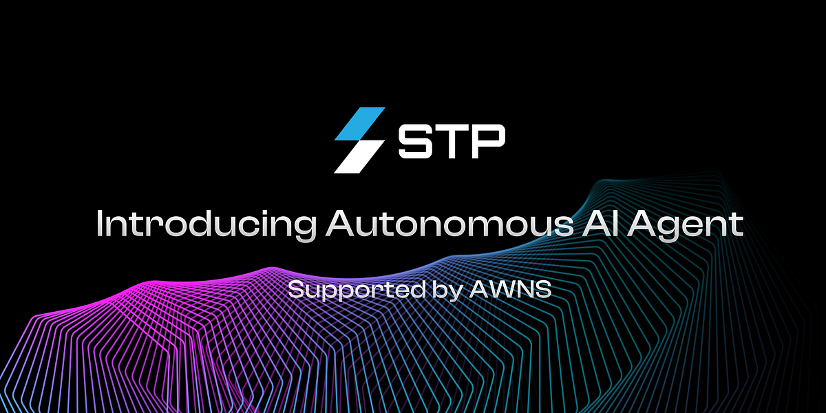 STP AWNS: 유저를 위한 자율 온체인 에이전트. The worlds of AI and crypto will… | by ...