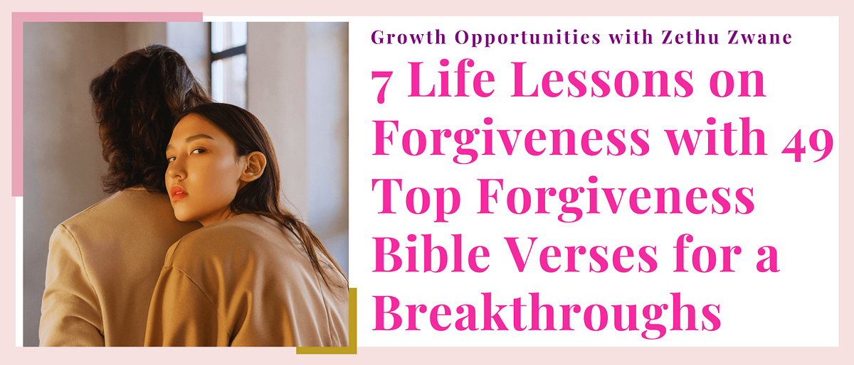 49 Bible Verses on Forgiveness and why they’ll help you live a life of ...