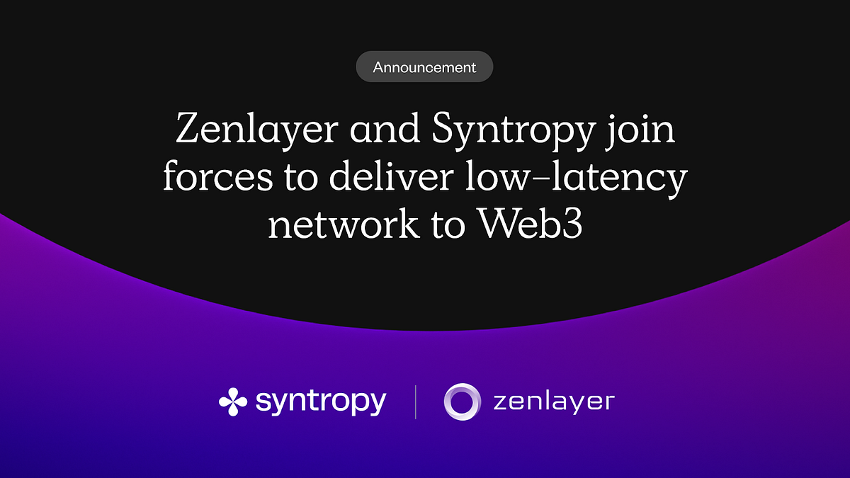 Zenlayer Signs Partnership With Syntropy | by Domas Povilauskas | Medium