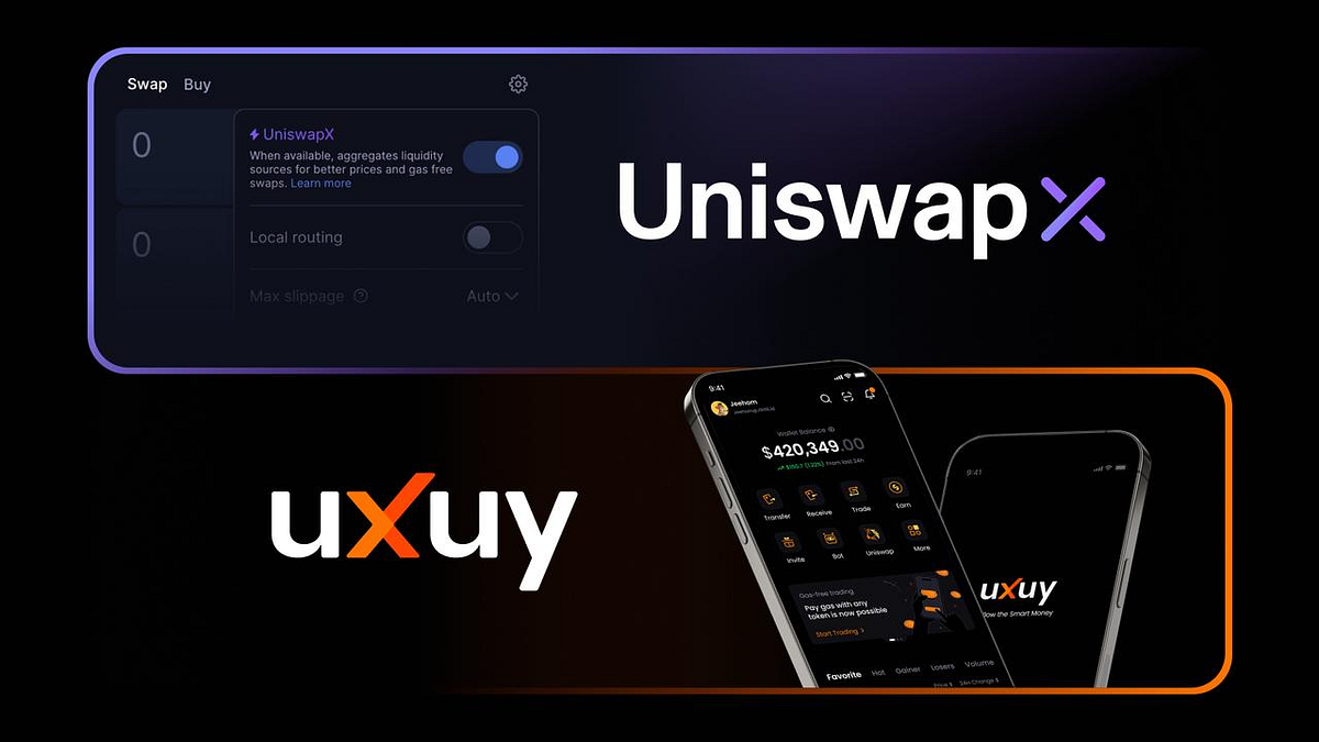 How UniswapX and UXUY share common goals | by UXUY | UXUY Blog
