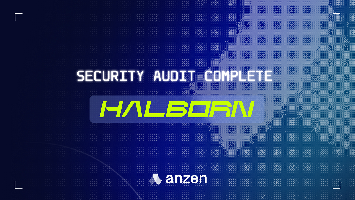 Anzen Audit Report by Halborn Security | by Anzen Finance | Medium