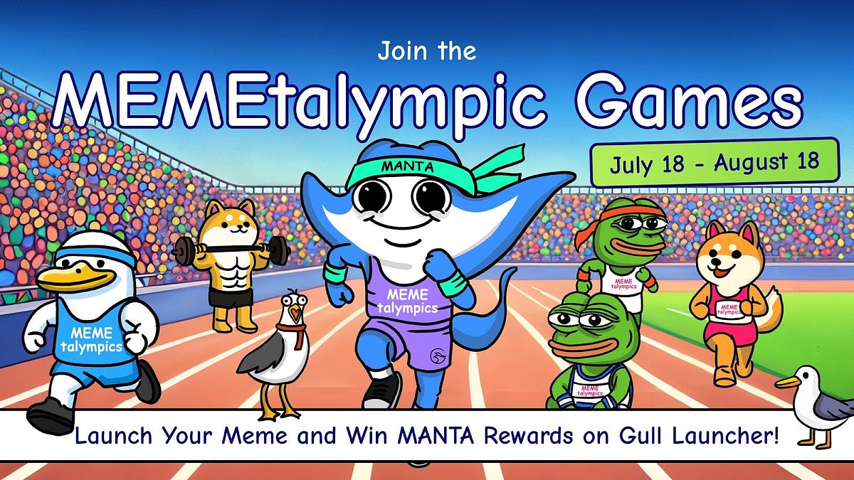 Join the MEMEtalympic Games: Launch Your Meme and Win 50K MANTA Rewards ...