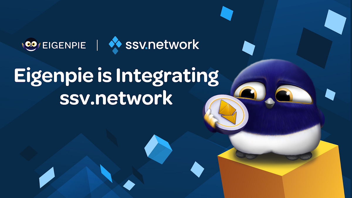 Eigenpie is Integrating ssv.network to offer Native Restaking | by Magpie | Eigenpie