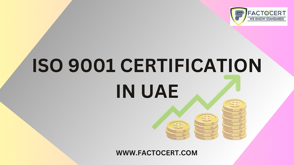 Why ISO 9001 certification is so crucial for the economic offerings ...