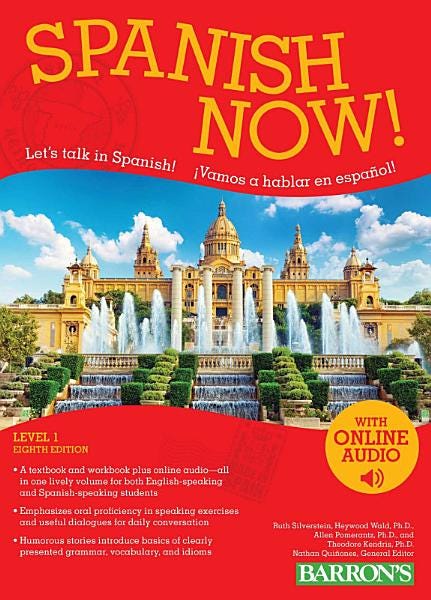Download Spanish Now! Level 1: with Online Audio (Barron’s Foreign ...