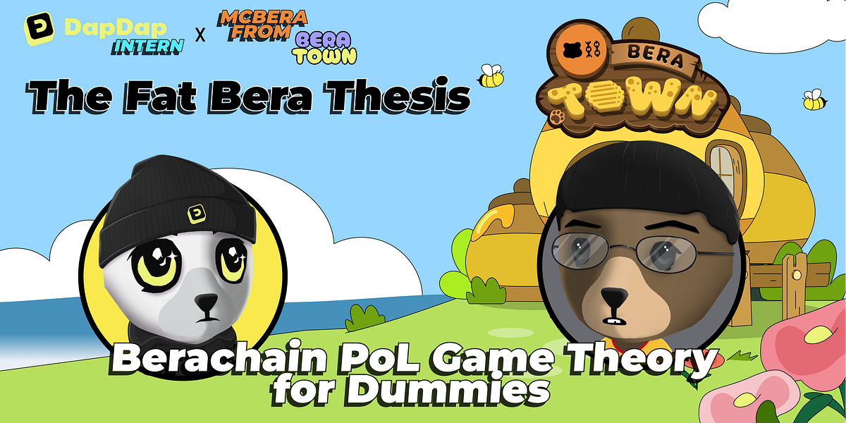 The Fat Bera Thesis: Understanding Berachain’s Proof-of-Liquidity (PoL ...