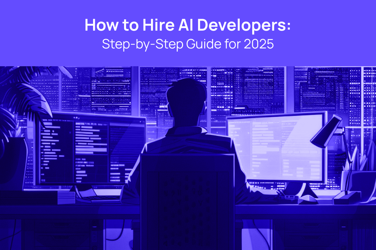 How to Hire AI Developers: Step-by-Step Guide for 2025 | by WebClues Infotech | Sep, 2025 ...