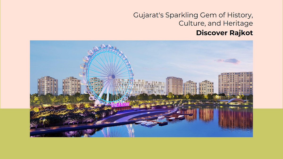 Discover Rajkot: Gujarat’s Sparkling Gem of History, Culture, and ...