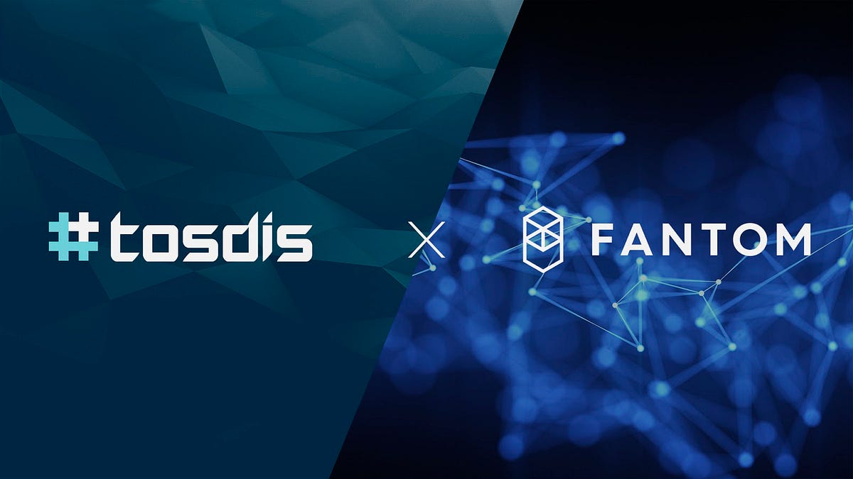 TosDis joined the Fantom Opera Network! | by Tosdis Finance | Medium