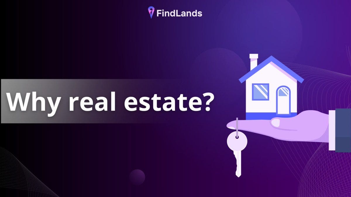 Why Real Estate is the Best Investment? | by Find Lands | Jul, 2024 ...