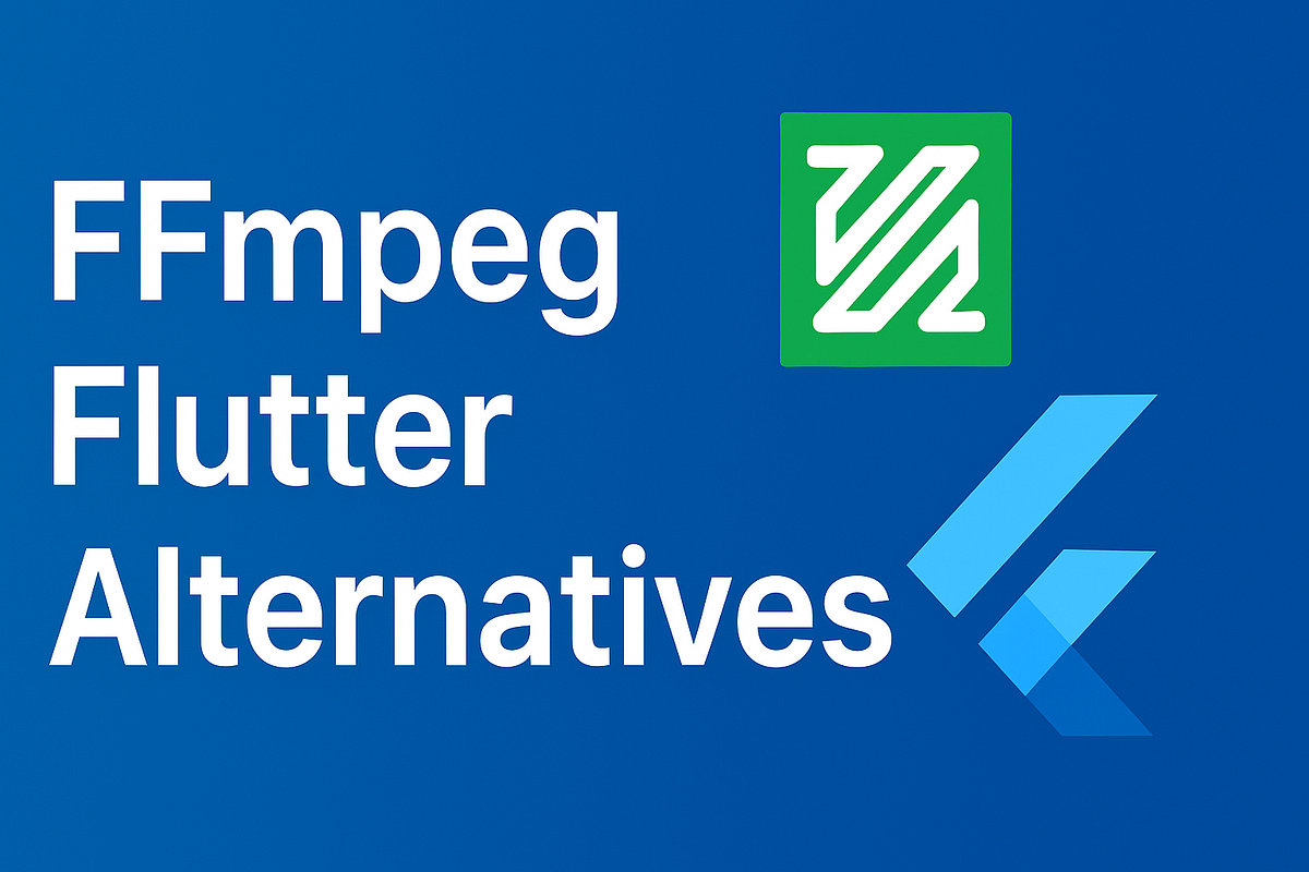 FFmpeg Flutter Alternative: How to Use Them in Flutter and When to ...