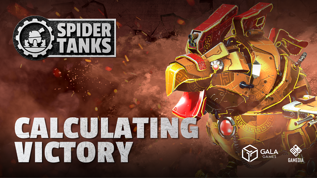 Spider Tanks: Calculating Victory | Gala Blog
