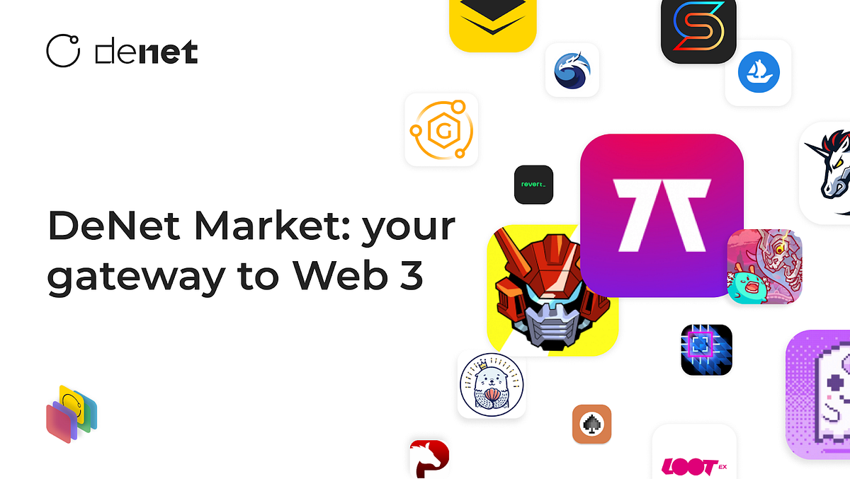 DeNet Market: your gateway to Web 3 | by Daniil Maslov | DeNet | Medium