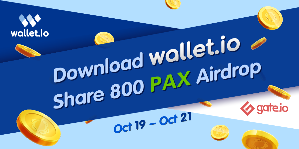 [Airdrop] แจกฟรีเหรียญ 800 PAX. gate.io และ wallet.io แจกฟรี 800 pax… | by MoSalah.BTC | Medium