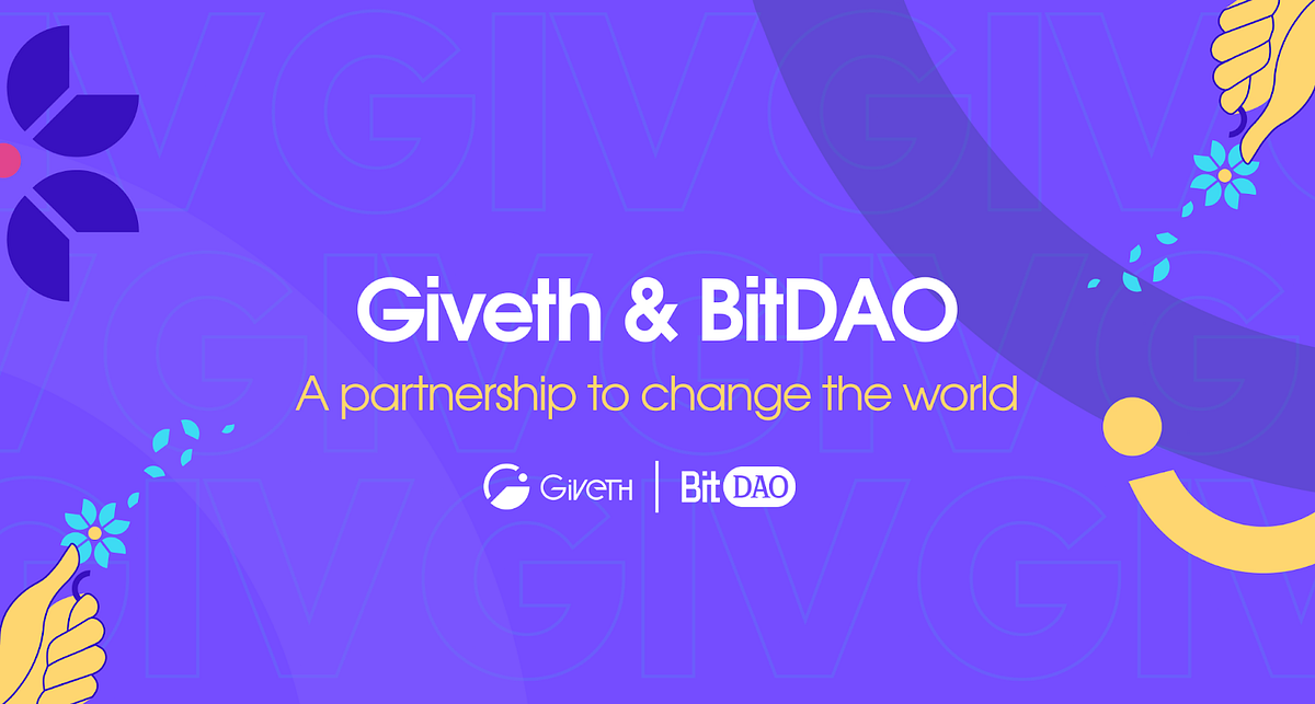 Giveth & BitDAO: A Partnership to Change the World | by Lauren Luz | Giveth