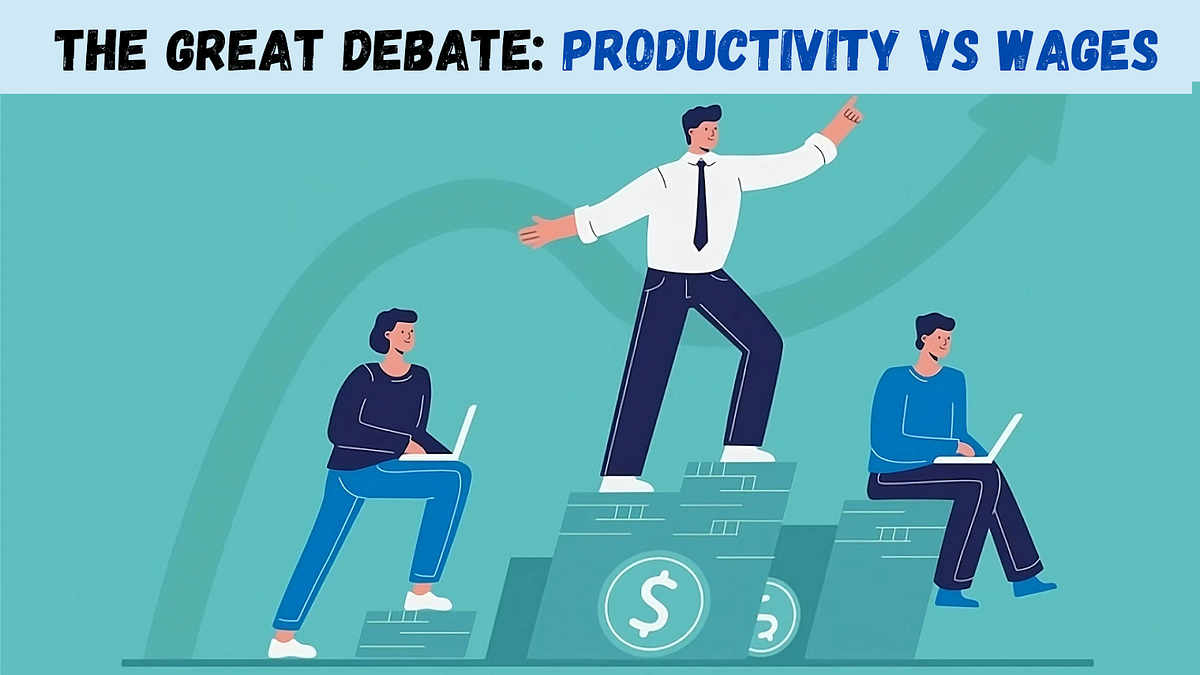 The Great Debate: Productivity vs Wages | by Task Tracker | Aug, 2024 ...