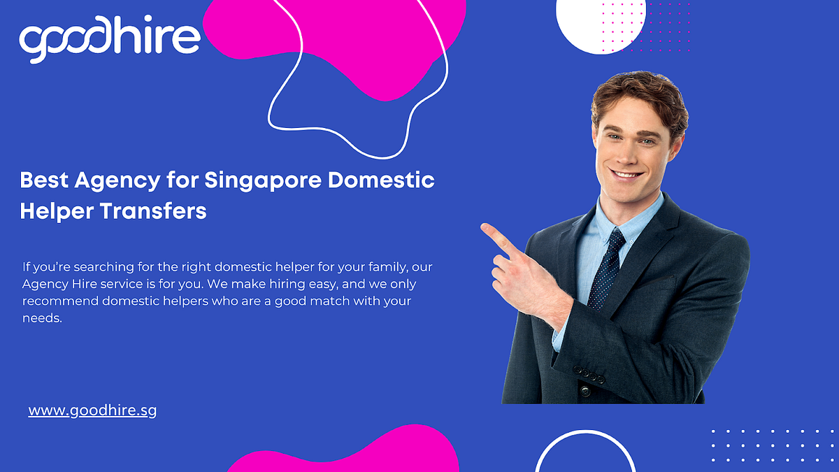 A Comparative Analysis to Select the Best Agency for Singapore Domestic ...