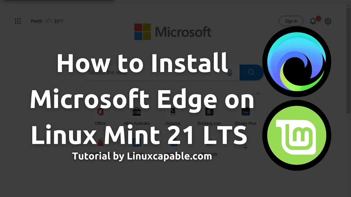 How to Install Microsoft Edge on Linux Mint 21 | by My Tech Diary | Medium
