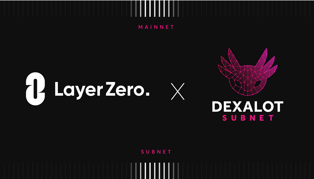 Dexalot x Layer Zero: - Dexalot - Medium