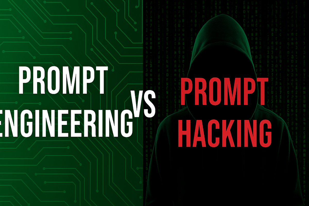 Prompt Engineering vs Prompt Hacking: What’s the Difference and Why It ...