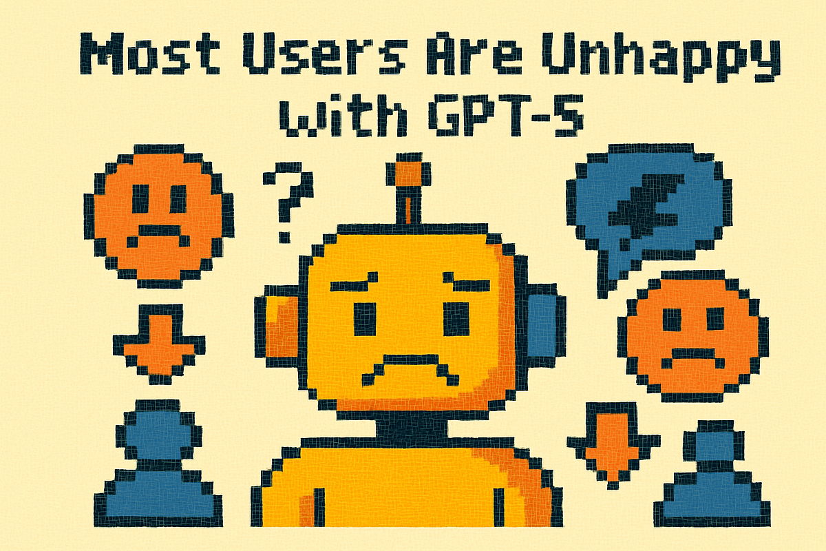 GPT-5 Backlash: Why OpenAI’s “Smartest Model” Is Frustrating Users | by ...