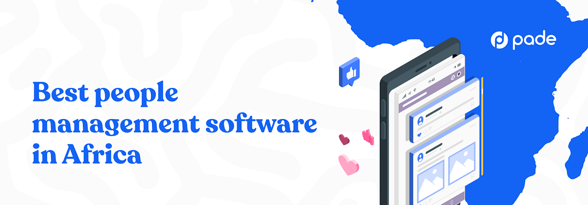 Best people management software in Africa | by Sheriff from Pade 💙 ...