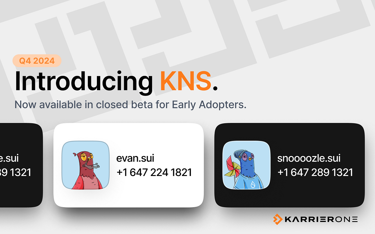 Karrier One Unveils Karrier Number System (KNS) Closed Beta on Sui ...