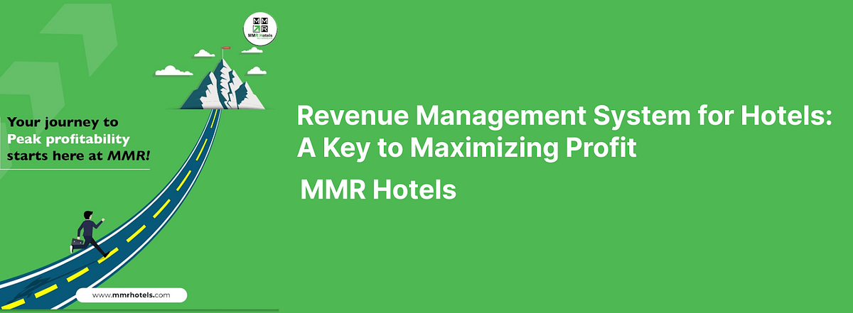 Revenue Management System for Hotels: A Key to Maximizing Profit | by ...