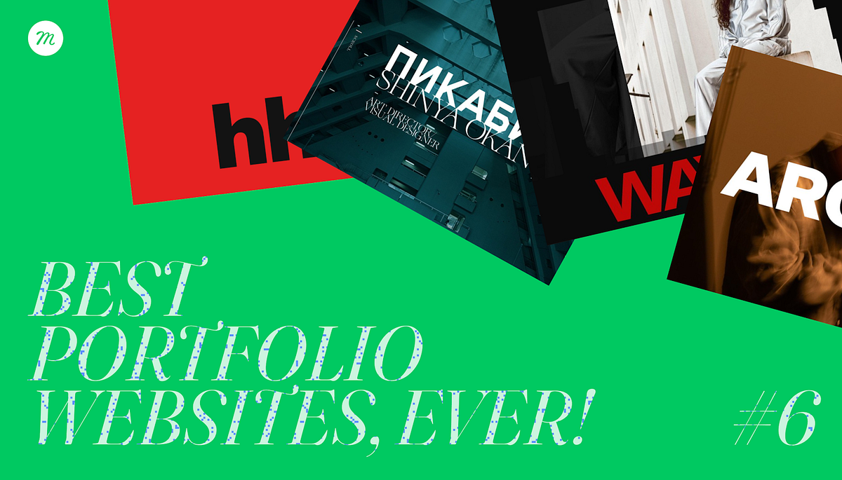 Best Portfolio Websites, Ever. #6 | by Muzli | Muzli - Design Inspiration