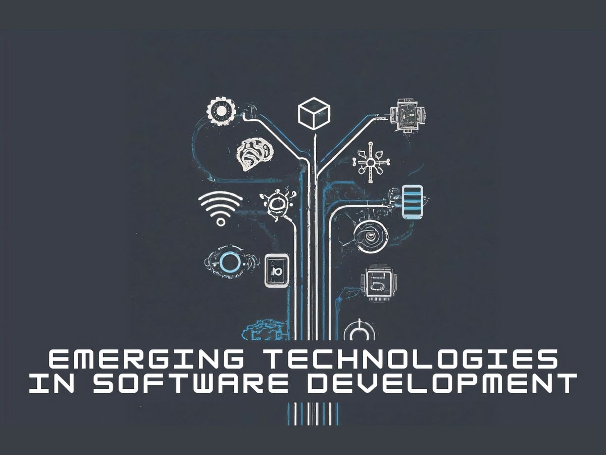 Emerging Technologies in Software Development | by Shahbaz Hassan | Medium