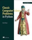 [Download Book] Classic Computer Science Problems in Python By David ...