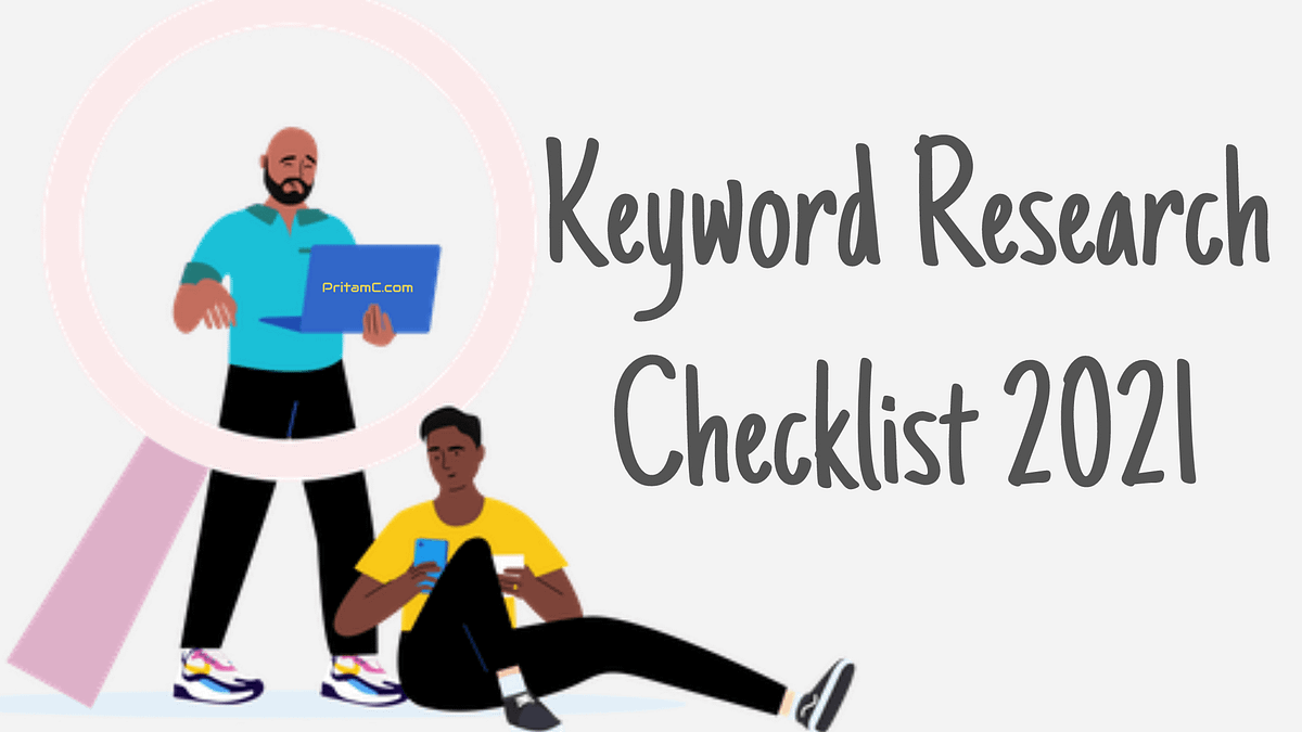 Keyword Research Checklist 2021: Pro Tips To Find The Right Keywords ...