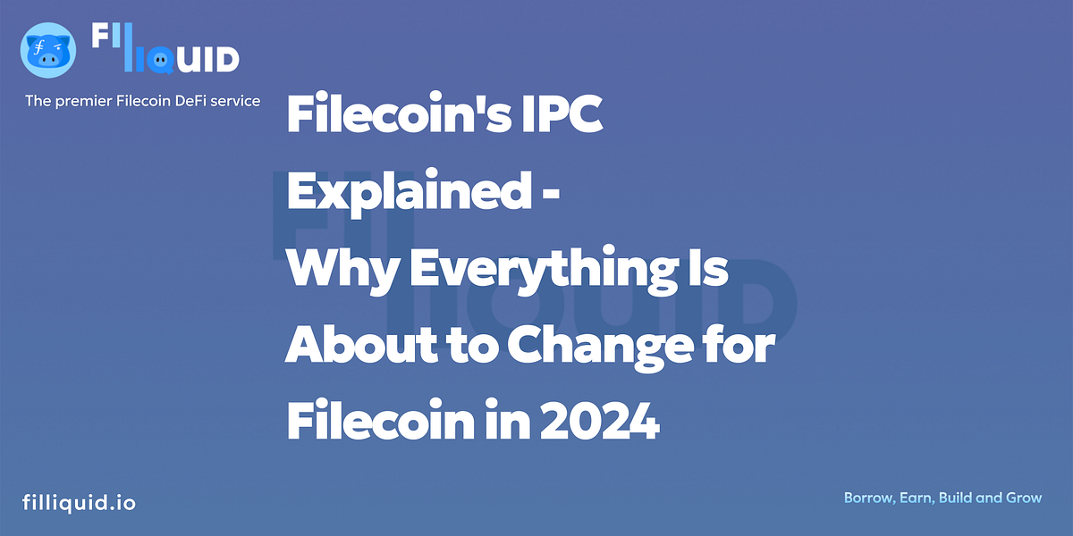 Filecoin’s IPC Explained — Why Everything Is About to Change for ...