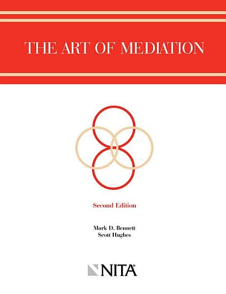 (eBook) The Art of Mediation: Second Edition (NITA) By Mark D. Bennett | by Elberta Mazur | Oct ...