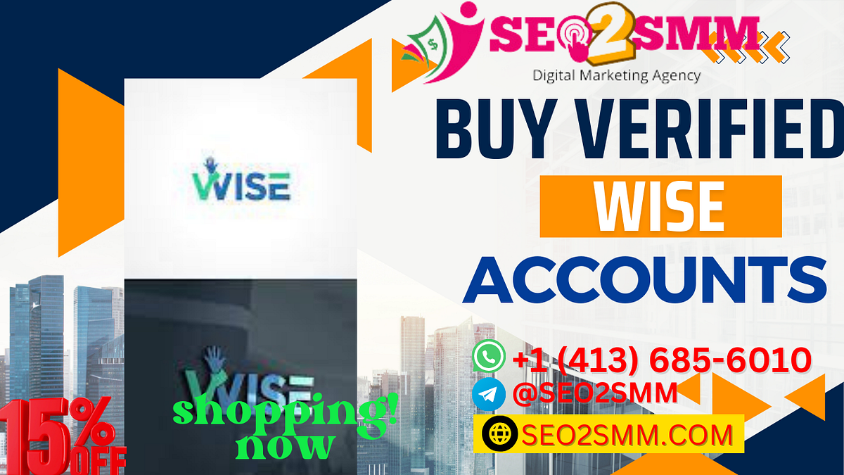 Best place to get verified Wise accounts | by Buy Verified Wise ...