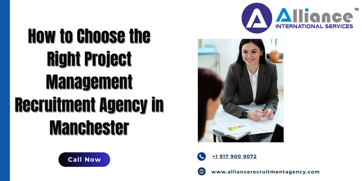 How to Choose the Right Project Management Recruitment Agency in ...