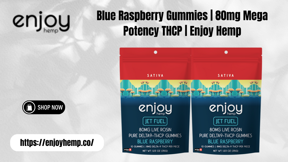Blue Raspberry Gummies | 80mg Mega Potency THCP | Enjoy Hemp | Medium