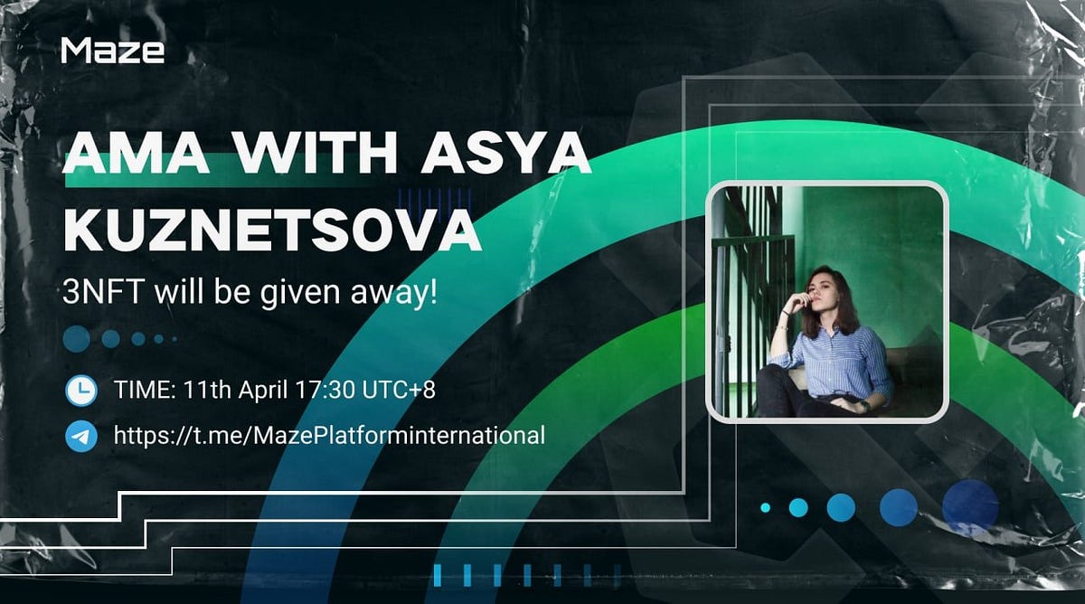 Recap of AMA: MAZE & Asya. Winner List: | by BytomDAO | Medium