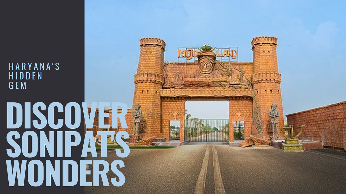Discover the Wonders of Sonipat District : Haryana’s Hidden Gem(85/766 ...