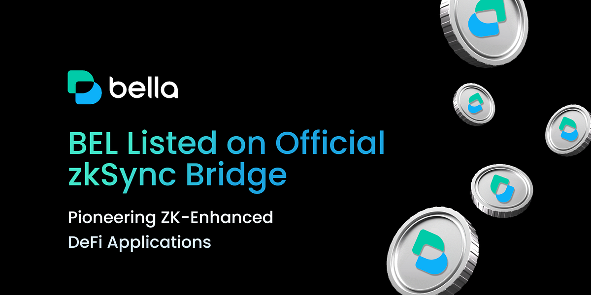 BEL Listed on Official zkSync Bridge: Pioneering ZK-Enhanced DeFi ...